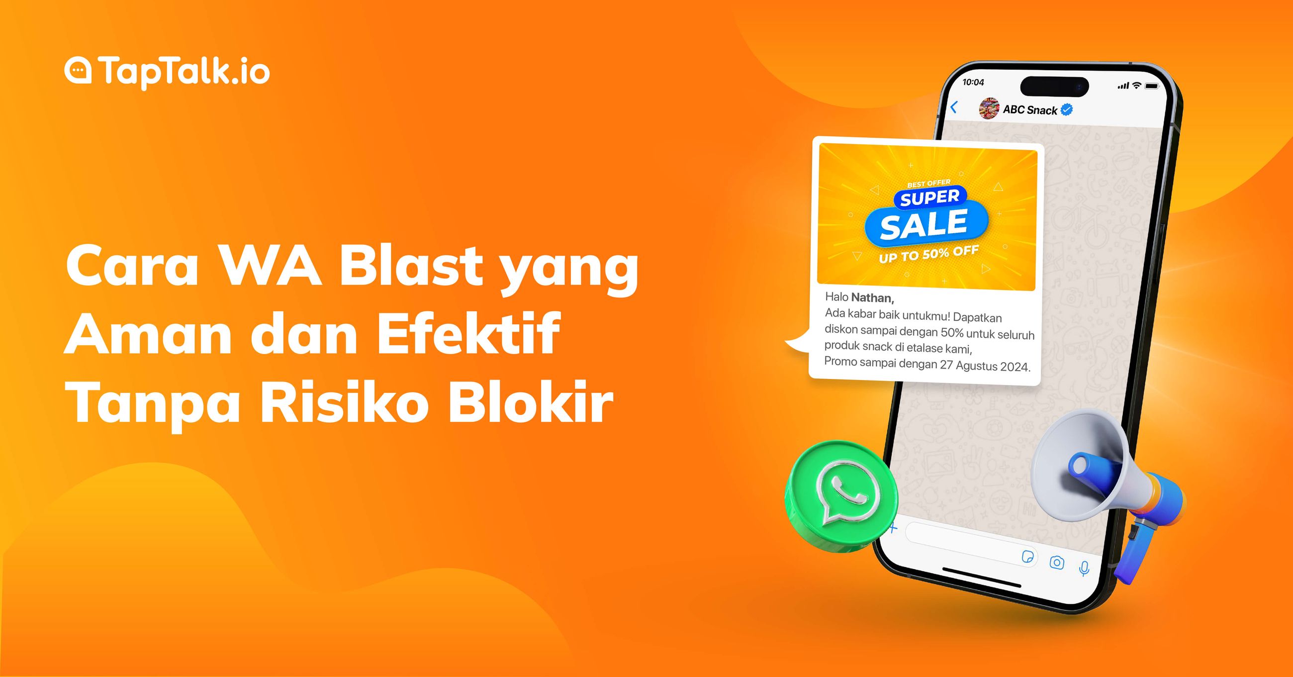 Cara WA Blast yang Aman dan Efektif Tanpa Risiko Blokir